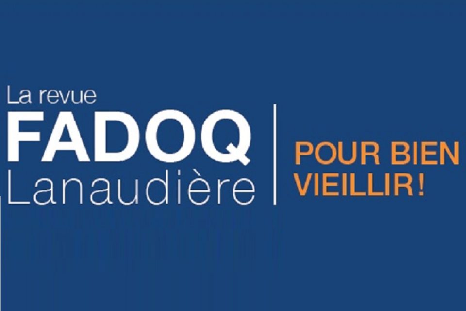 La revue FADOQ Lanaudière - Actualités - FADOQ - Le Réseau FADOQ est le ...