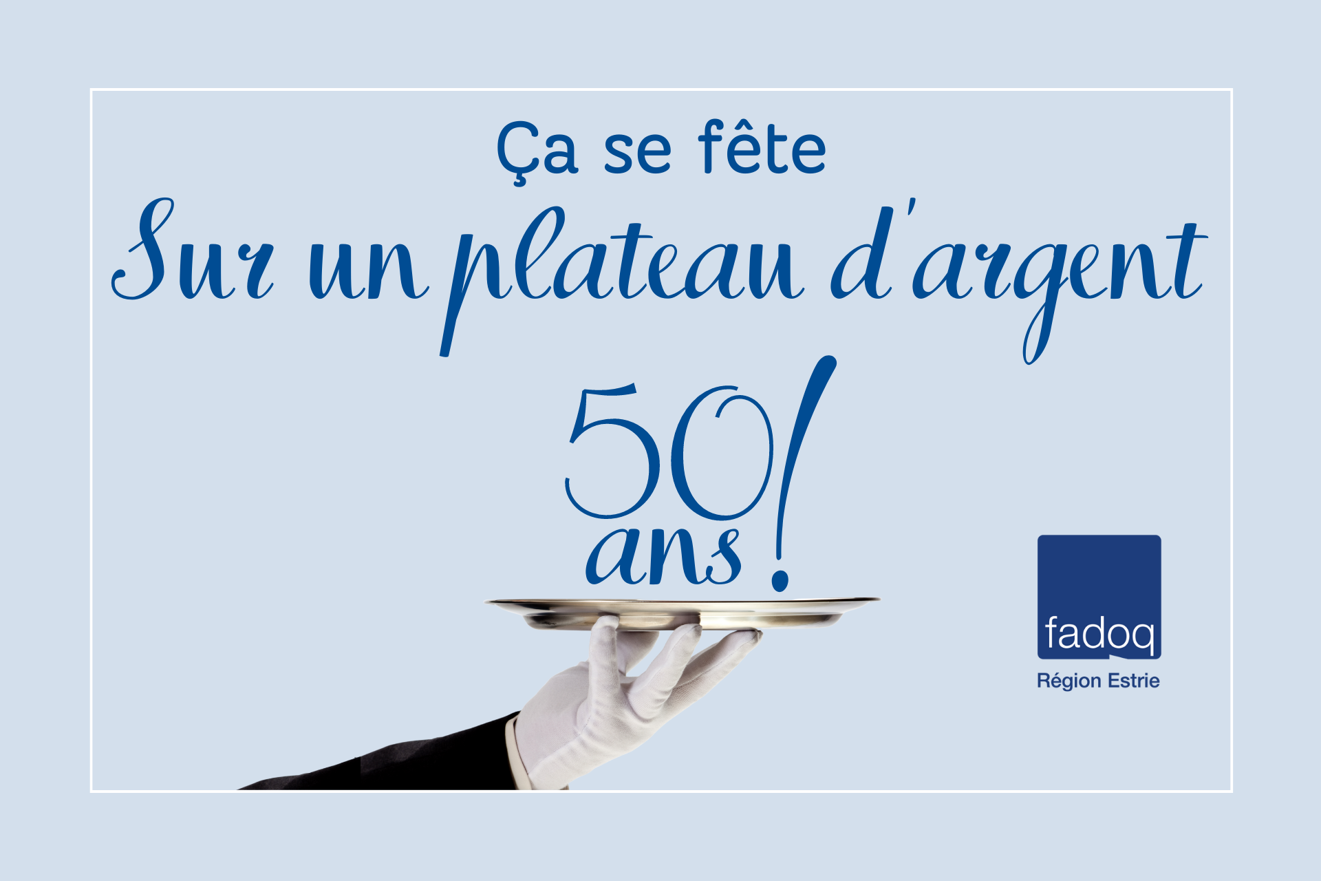 50 ans | FADOQ-Région Estrie - Loisirs et événements - FADOQ - Le ...