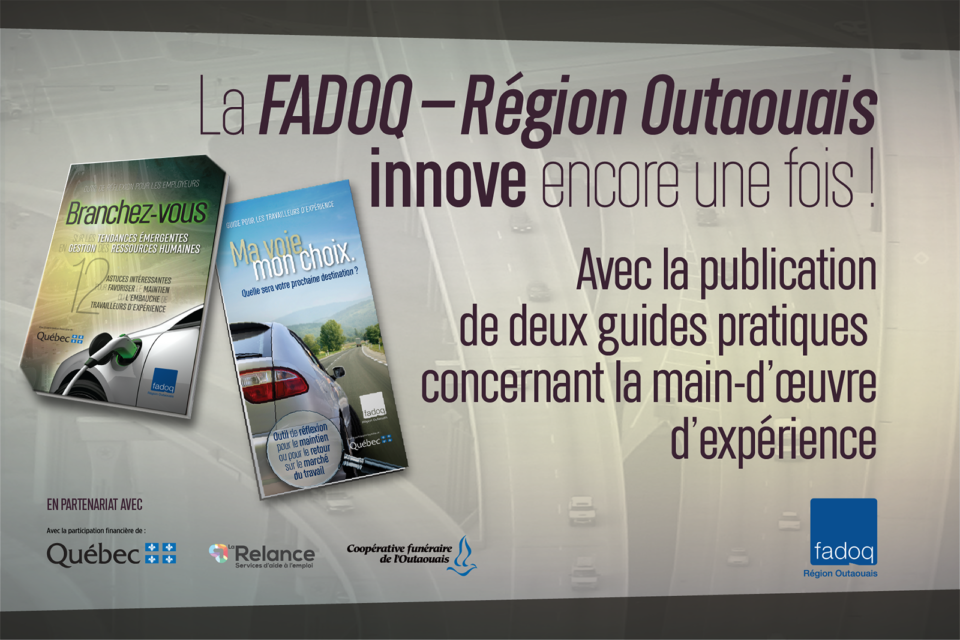 La FADOQ – Région Outaouais lance deux guides pratiques concernant la ...