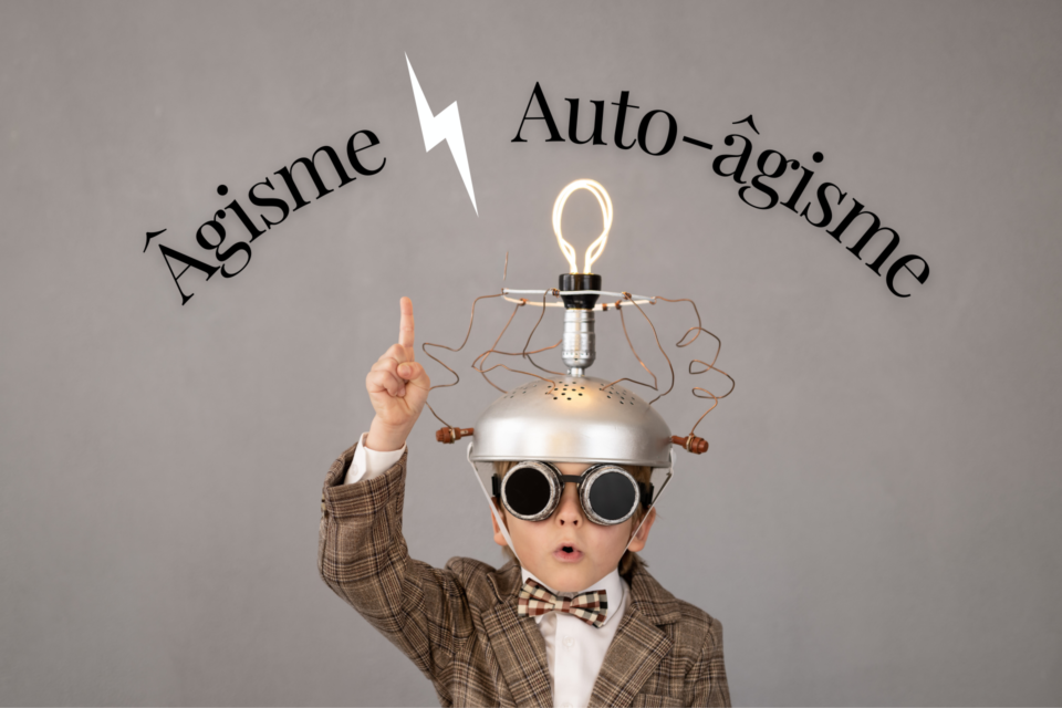 Atelier de sensibilisation à l'âgisme et à l’auto-âgisme - Loisirs et ...