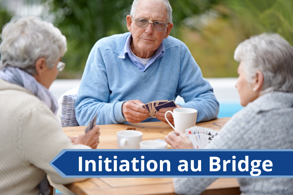 Atelier découverte : Initiation au bridge - Loisirs et événements ...