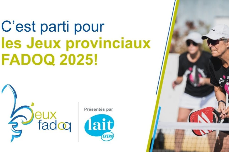 Place à la 32e édition des Jeux FADOQ provinciaux! - Actualités - FADOQ ...